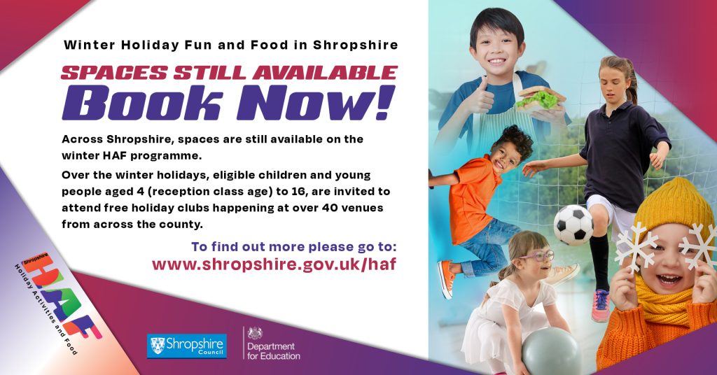 Spaces still available for winter holiday fun in Shropshire with HAF (Holiday Activities and ...